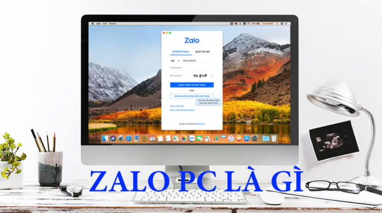 Zalo PC là gì? Bật mí cách tải Zalo PC về máy tính đơn giản