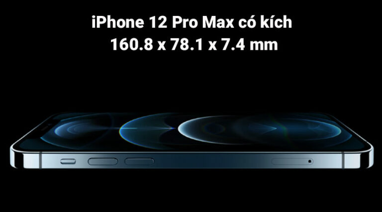 iPhone 12 Pro Max bao nhiêu inch? Chiều dài bao nhiêu cm?